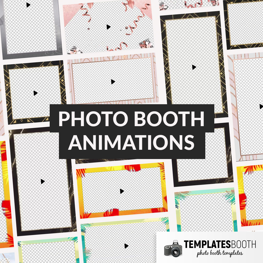 Photo Booth Animations for Every Event - TemplatesBooth
